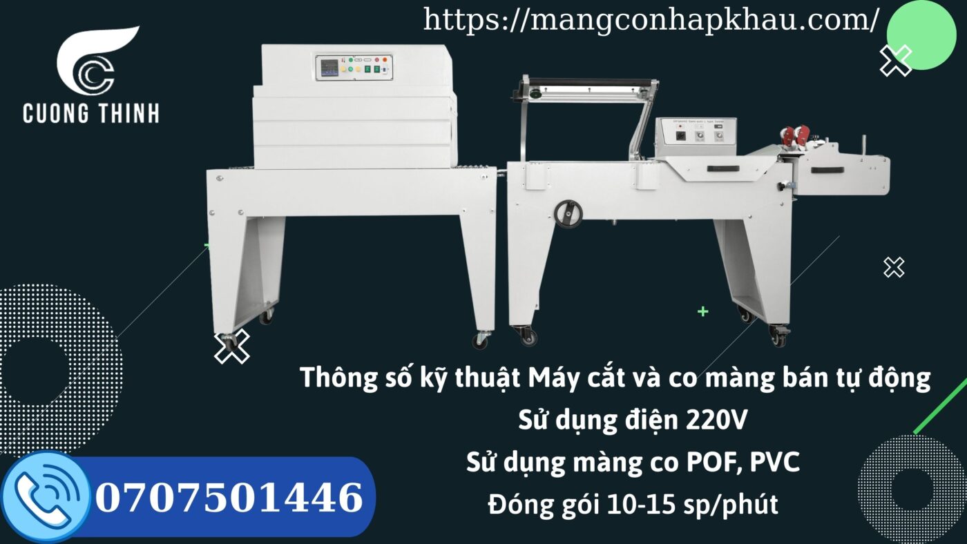 Máy cắt và co màng mềm bán tự động - Công ty TNHH Thiết Bị Điện Và Bao ...